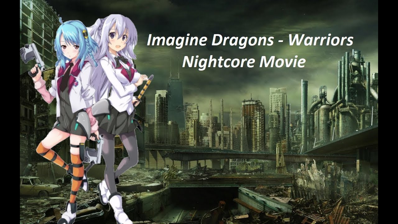 Nightcore Movie - Warriors - YouTube