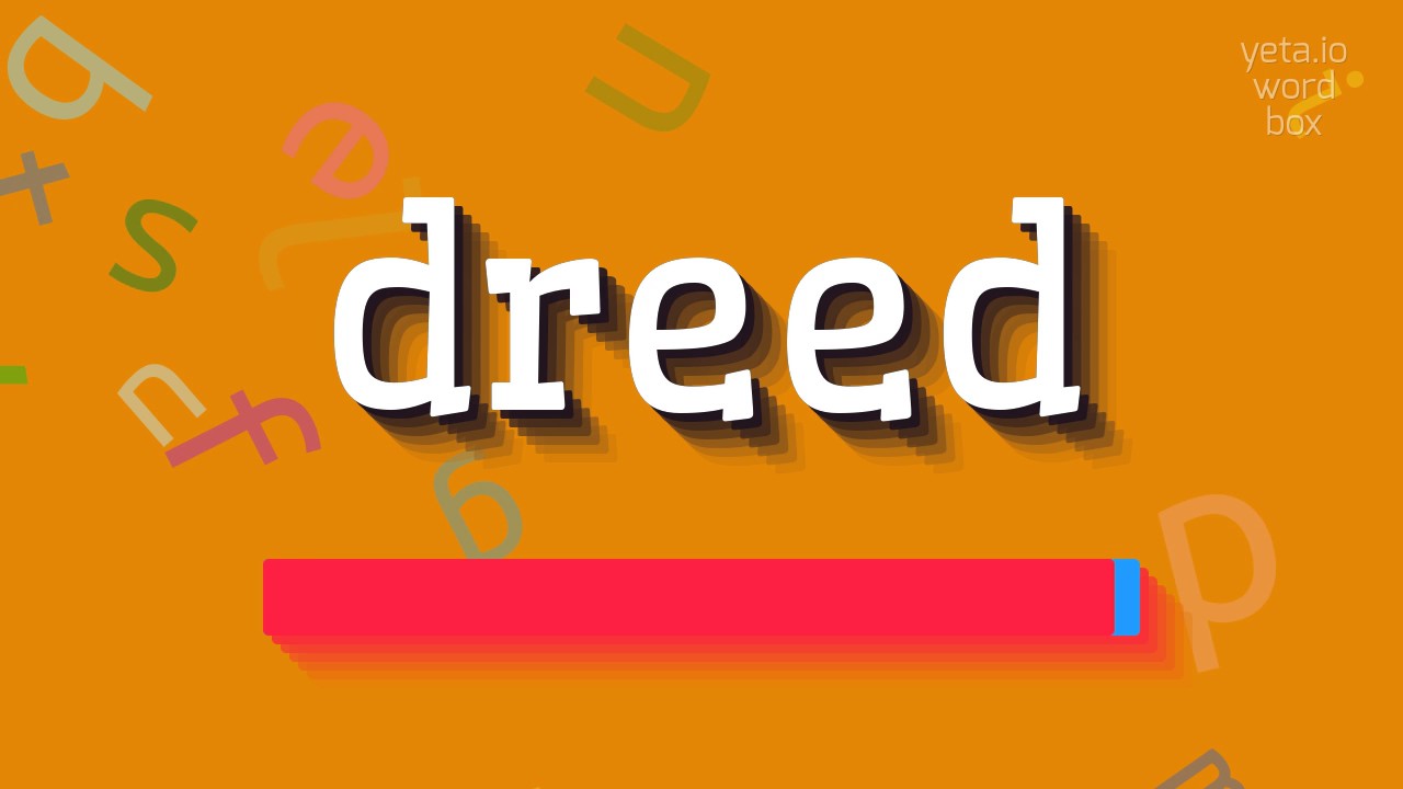 How to say "dreed"! (High Quality Voices) - YouTube