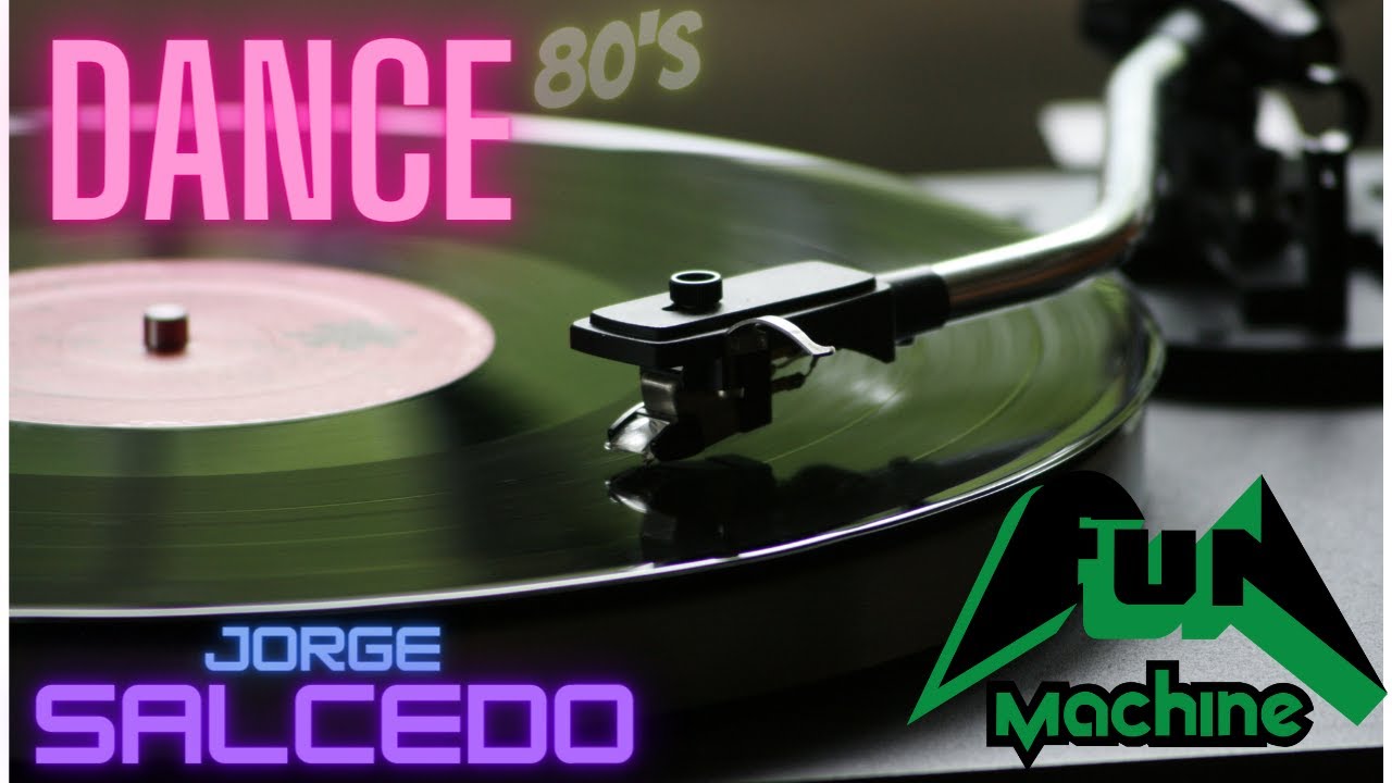 DJ Set: 80's Dance - Mixed by Jorge Salcedo (Fun Machine) - YouTube