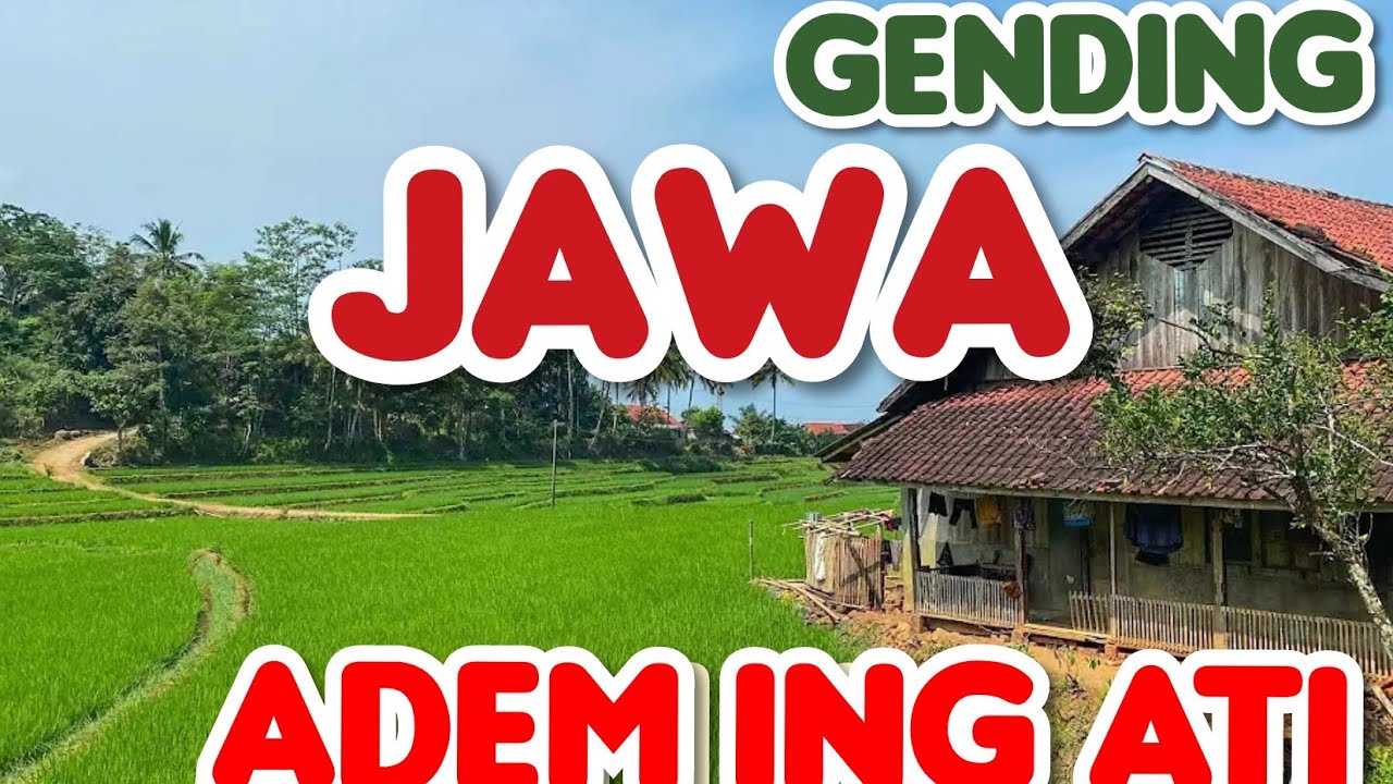 GENDING JAWA KLASIK_GENDING JAWA LAWAS YG SEDANG POPULER DI MASA KINI ...