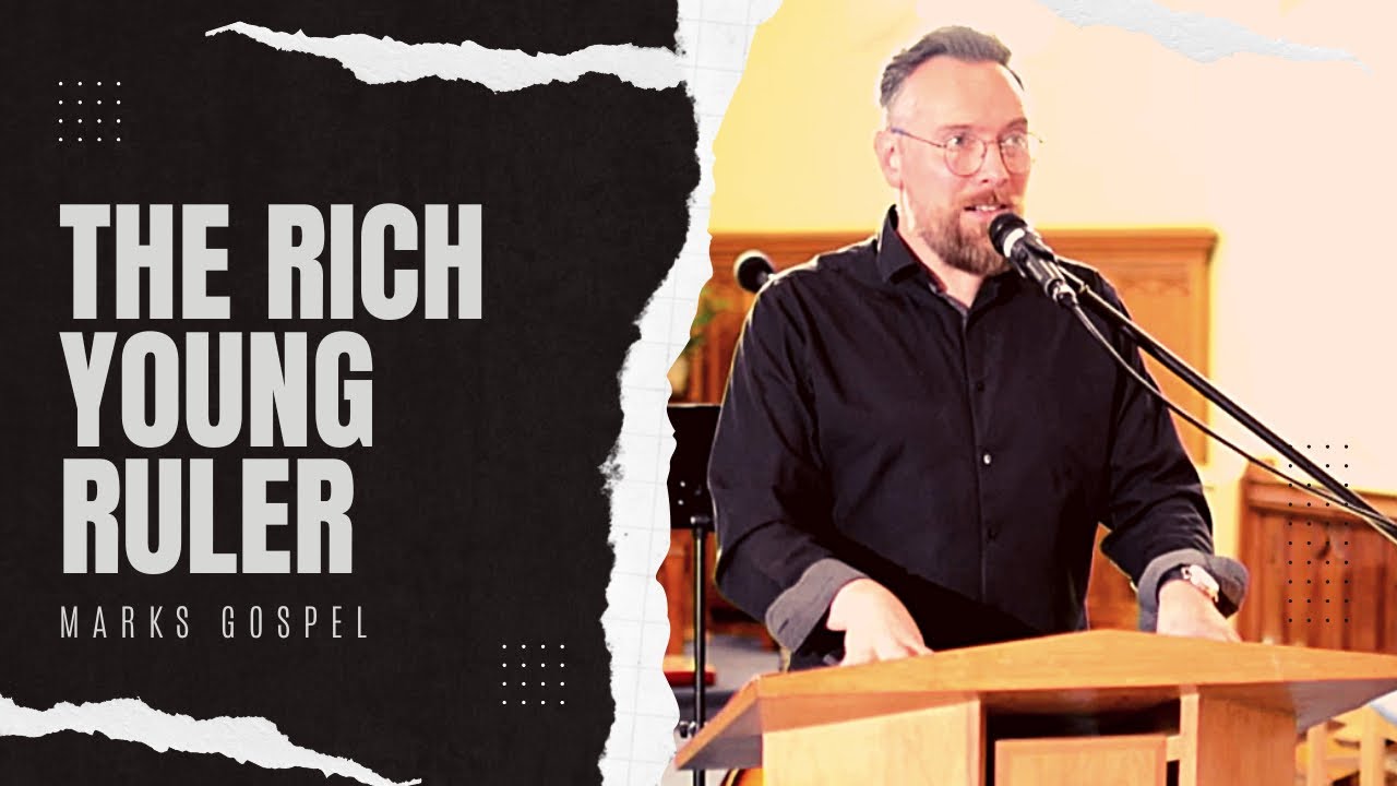 THE RICH YOUNG RULER // Mark 10:17-31 - YouTube