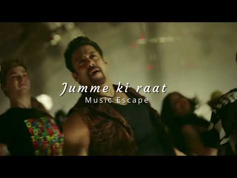 Jumme ki raat ( slowed + reverbed ) | Music Escape