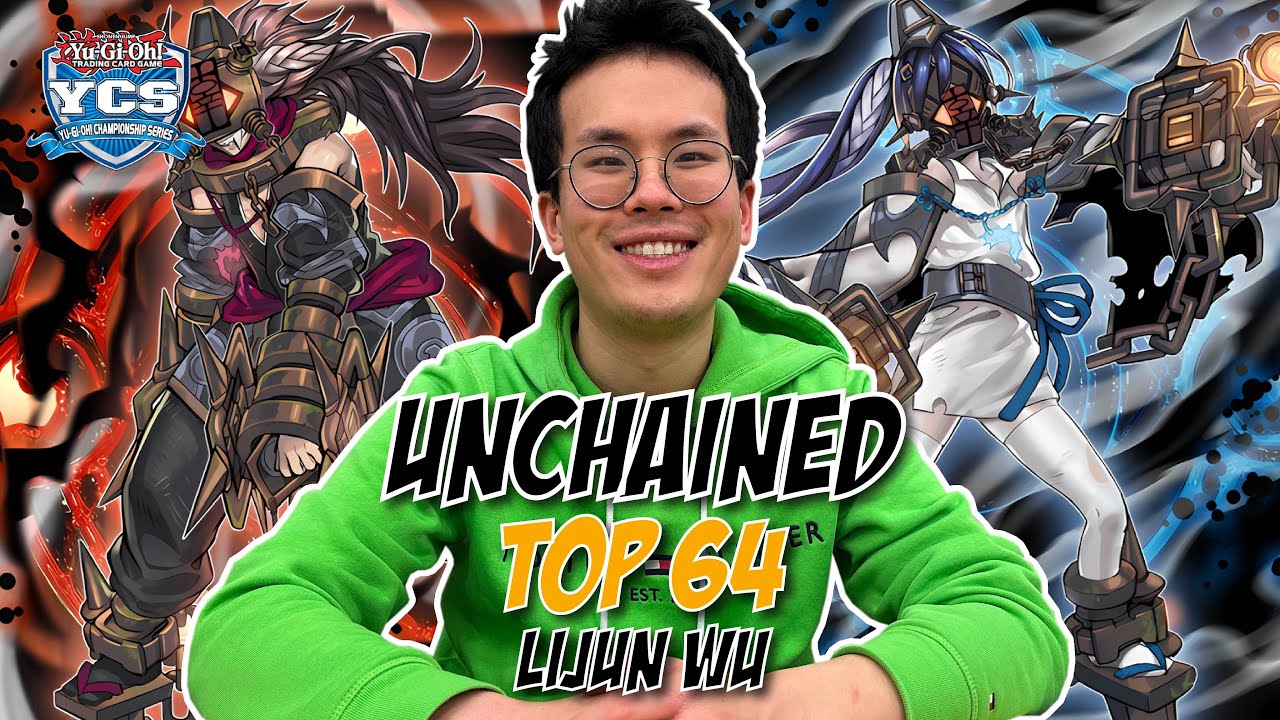 Yu-Gi-Oh! Unchained Top 64 YCS Bologna 2023 Deck Profile | Lijun Wu ...