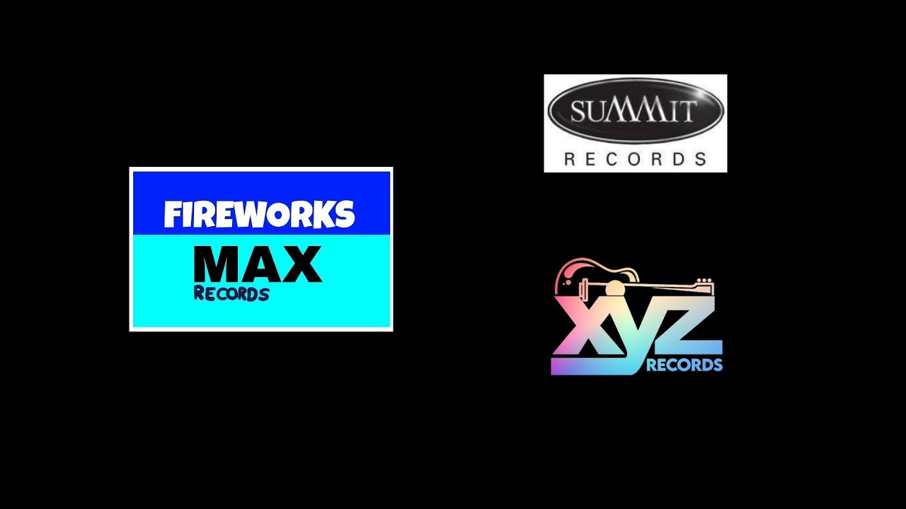 Fireworks Max Recirds/Summit Records/XLXYZ Records Logo (2023) - YouTube