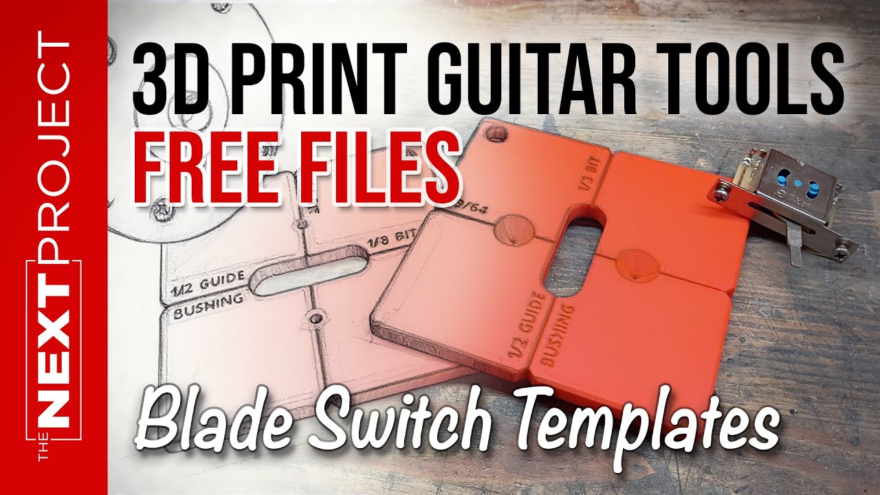 Blade Switch Template - 3D Printing Guitar Project Tools Ep6 - YouTube