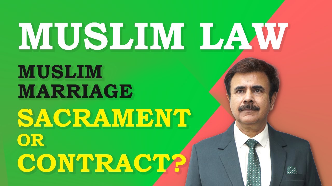 Lecture 9 - Muslim Marriage - Sacrament or Contract - YouTube