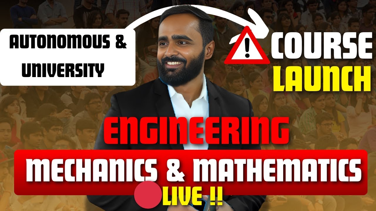 🔴LIVE |ENGINEERING MECHANICS AND ENGINEERING MATHEMATICS COURSE LAUNCH ...