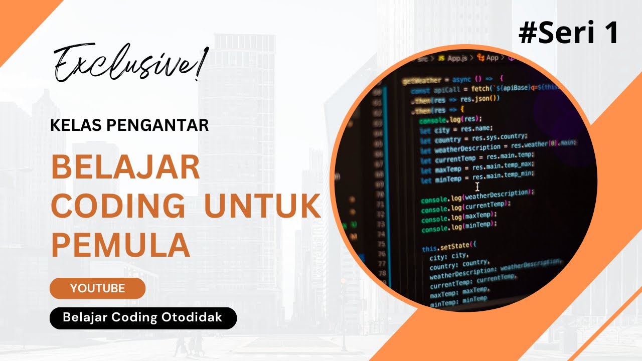 Kelas Coding Pemula #Pengantar - YouTube