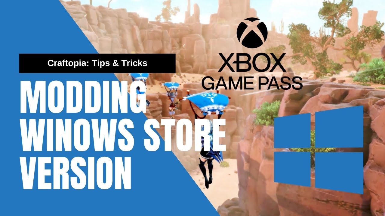 Craftopia: Tips & Tricks | Modding Gamepass Version (Windows Store) [UPDATE CHECK DESCRIPTION ...