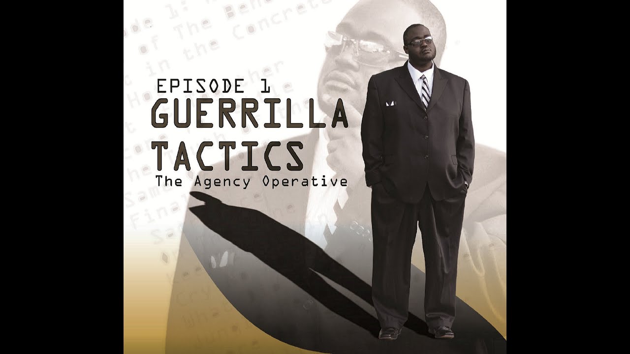 Episode 1: Guerrilla Tactics. Track 1 - Guerrilla Tactics - YouTube
