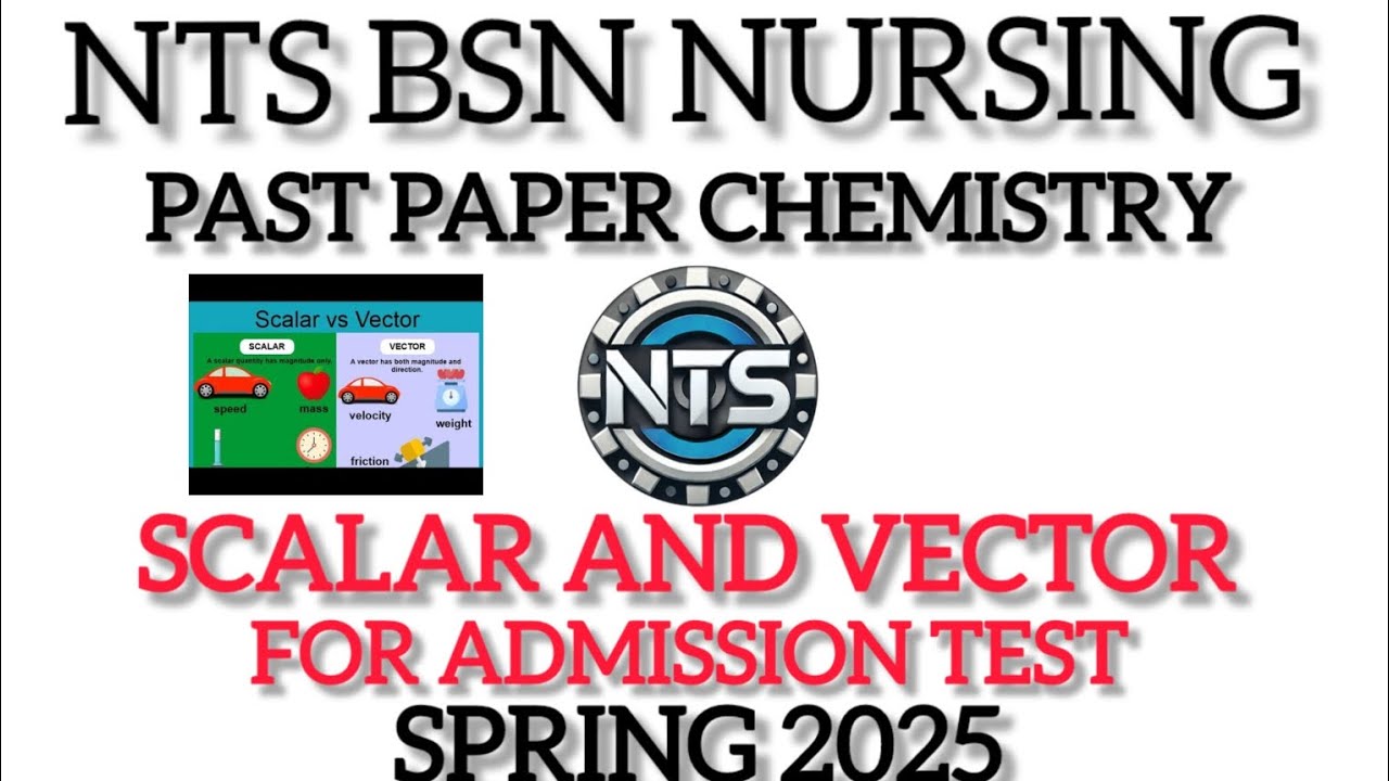 NTS BSN NURSING PREVIOUS YEAR PAST PAPER SCALAR AND VECTOR FOR ...