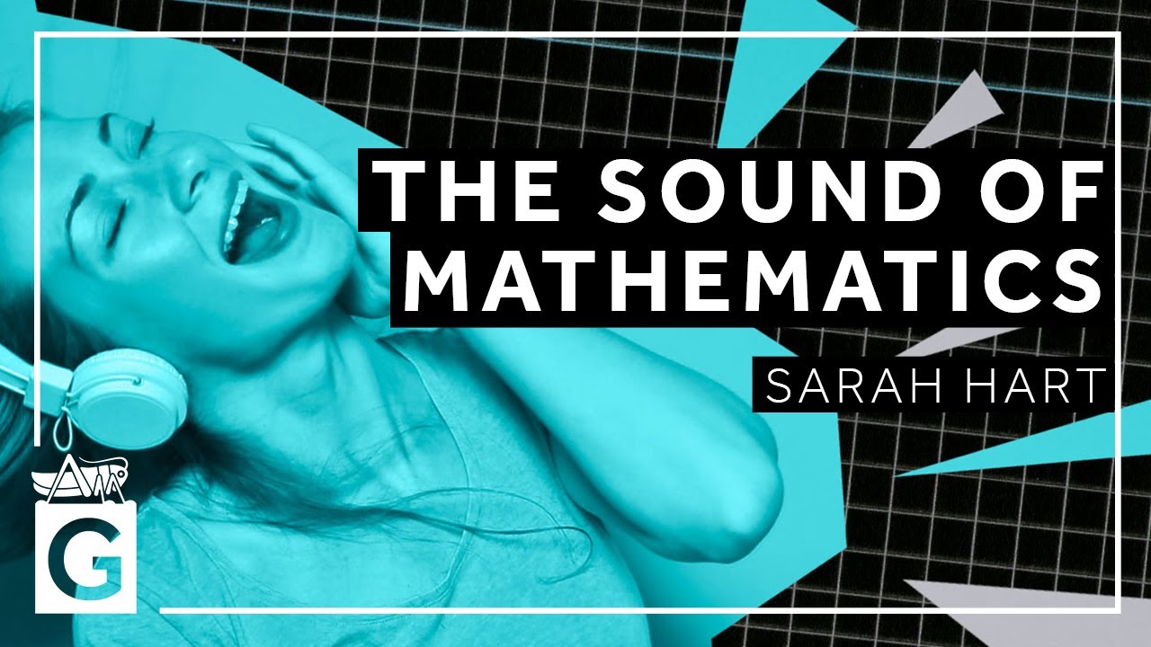 The Sound of Mathematics - YouTube