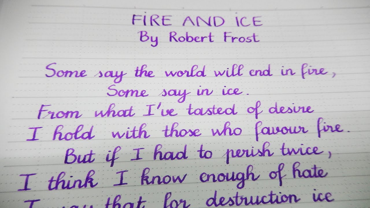 Neat And Clean Cursive Handwriting Famous Poem Fire And Ice With ...