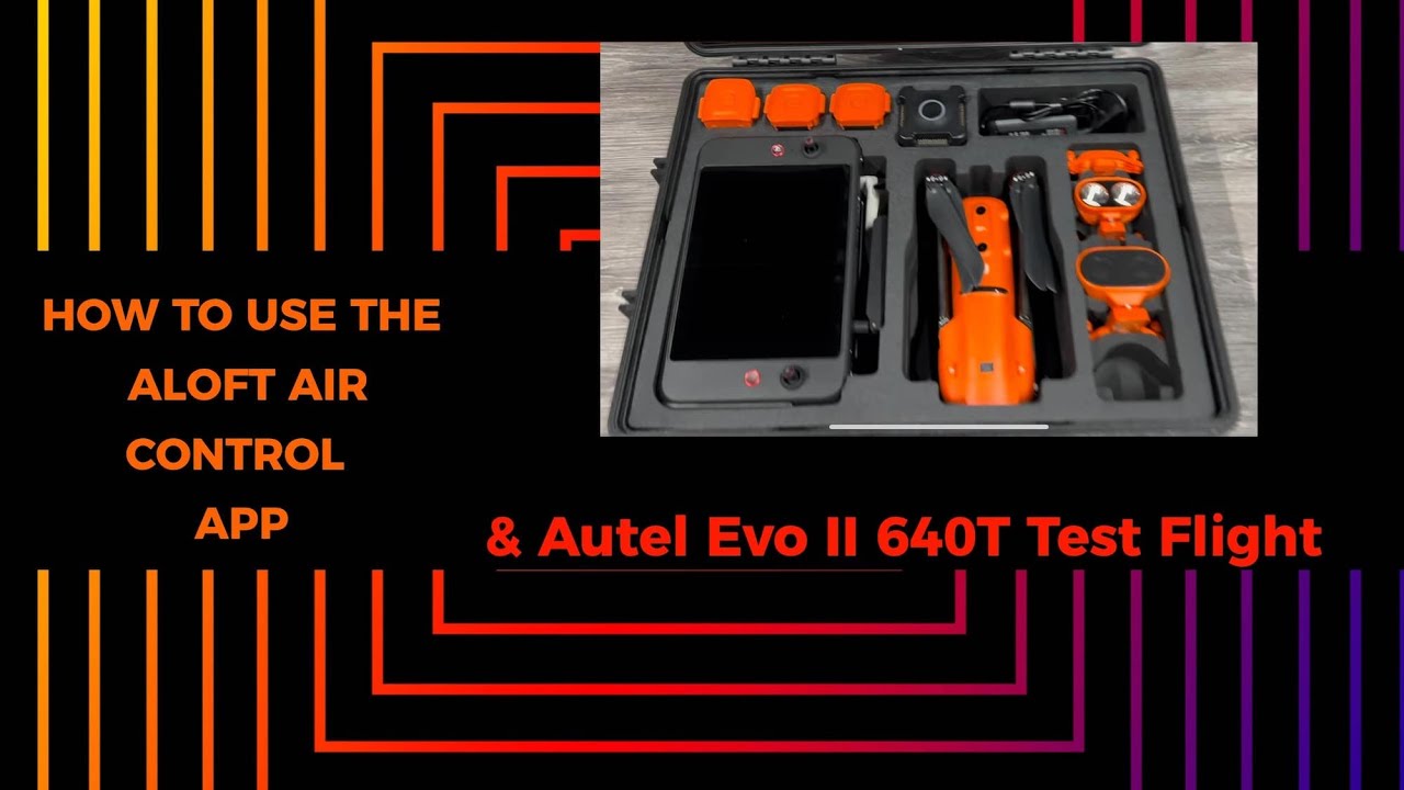 How to use the Air Control App | Autel Evo II 640T Enterprise Test ...