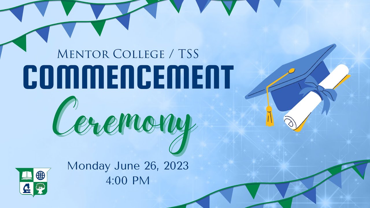 Mentor College / TSS High School Commencement Ceremony - YouTube