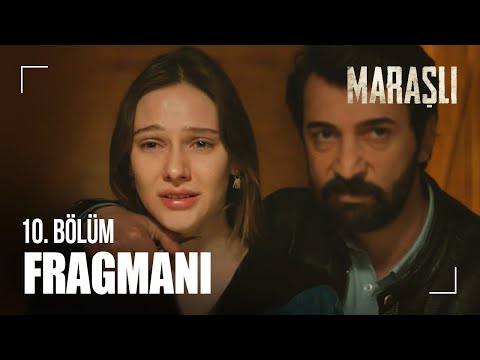 Maraşlı 10.bölüm fragmanı