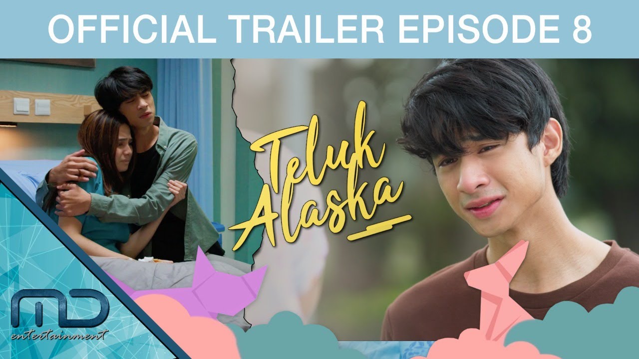 Teluk Alaska - Official Trailer Episode 8 - YouTube