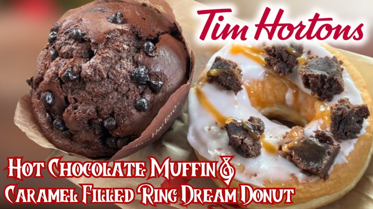 Tims Hortons NEW Hot Chocolate Muffin & Caramel Filled Ring Dream Donut ...