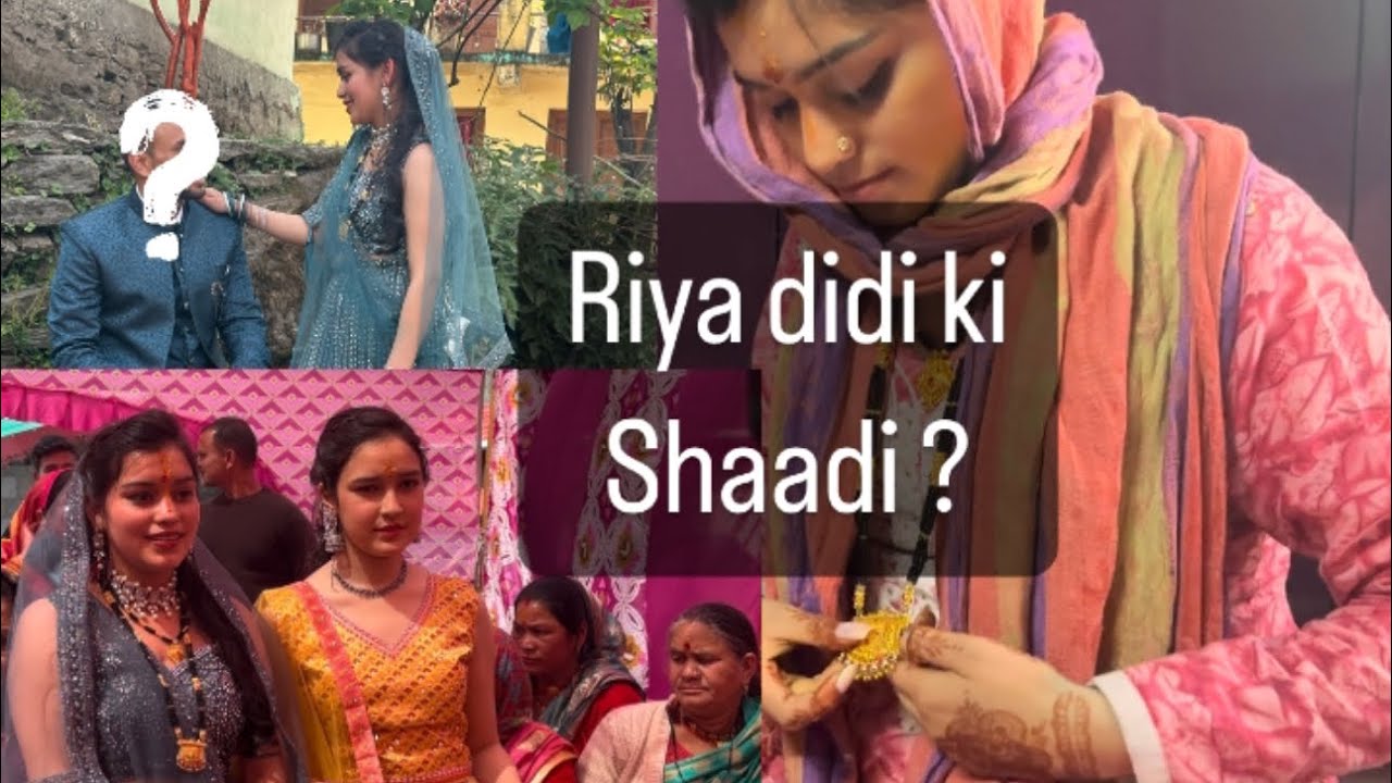 Riya didi ki shadii??🤔🤔| New vlog 2024 | Seek With Priyanshi - YouTube