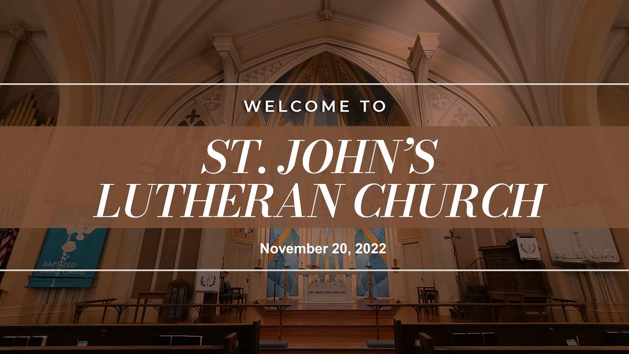 St. John's Lutheran Church Service for the weekend of November 19-20 ...