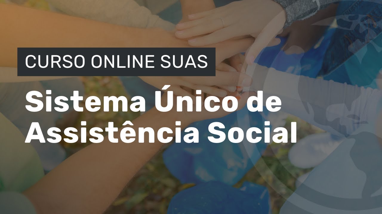Curso Online SUAS - Sistema Único de Assistência Social - YouTube