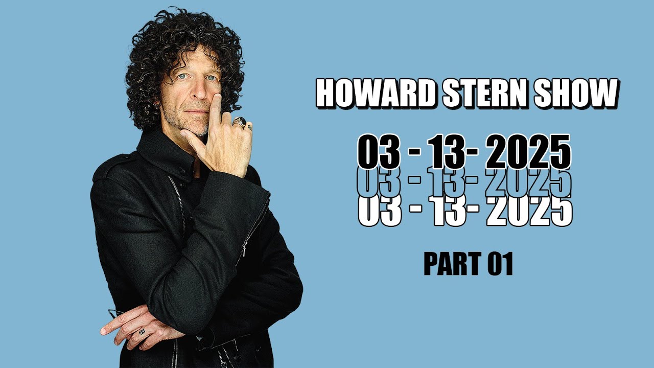 Howard Stern Show - Latest Episode (03/13/2025) | Part 1 - YouTube