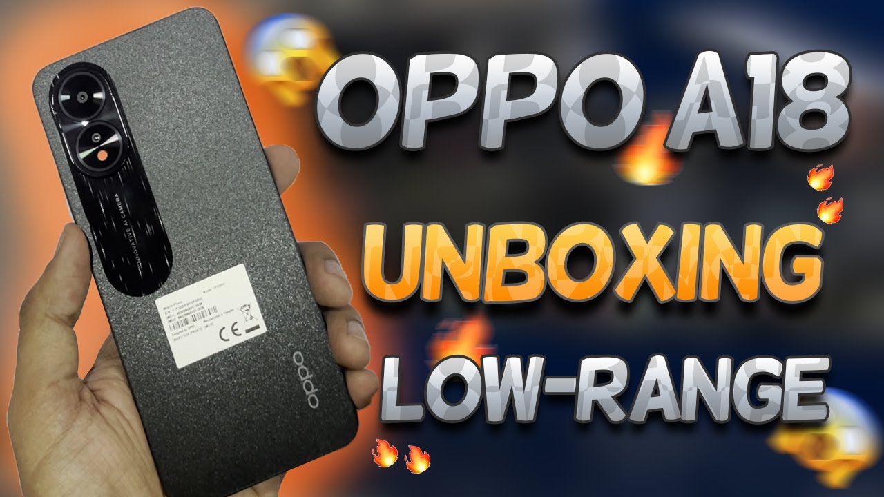 Oppo A18 Unboxing | Low Range Smartphone | First Look Review - YouTube
