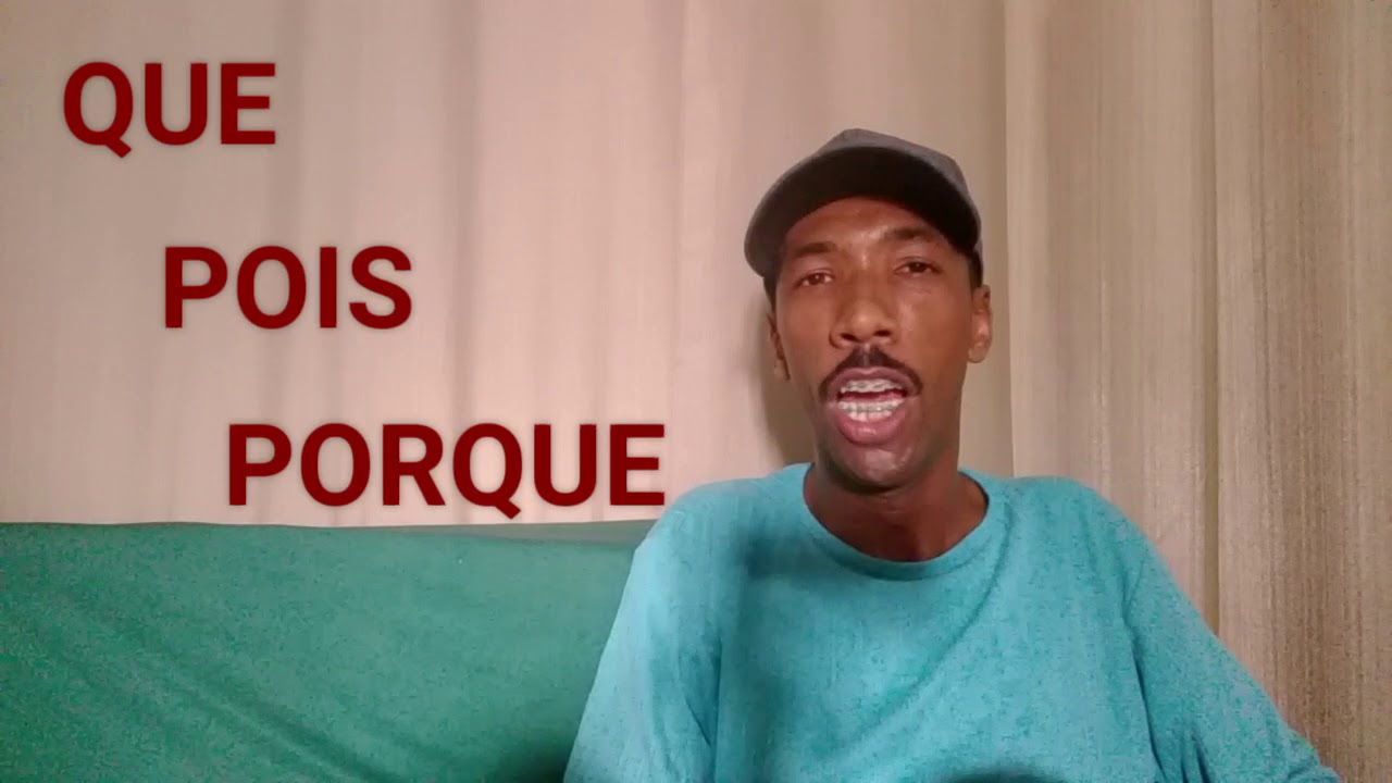 O USO DO : QUE - POIS - PORQUE - YouTube