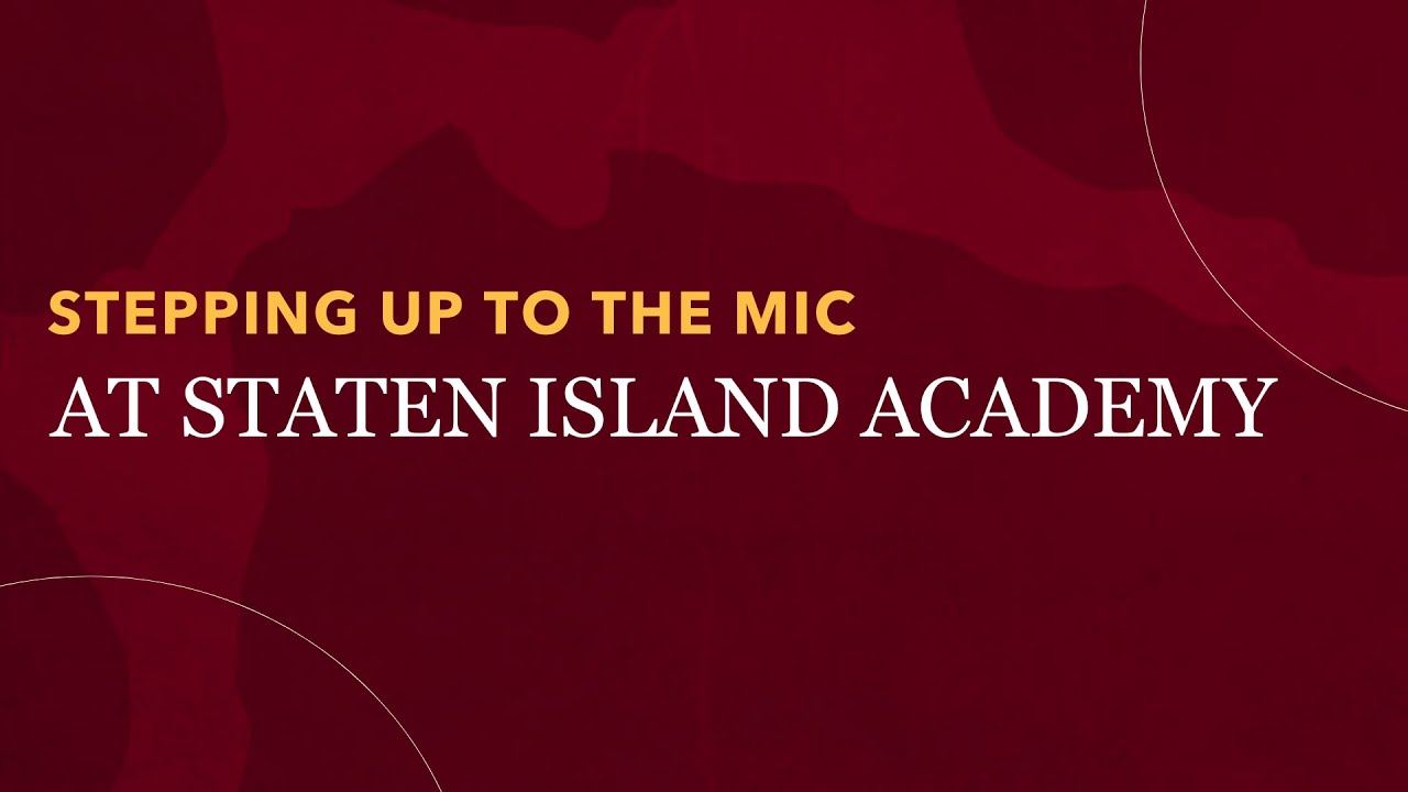 Stepping Up To The Mic At Staten Island Academy - YouTube