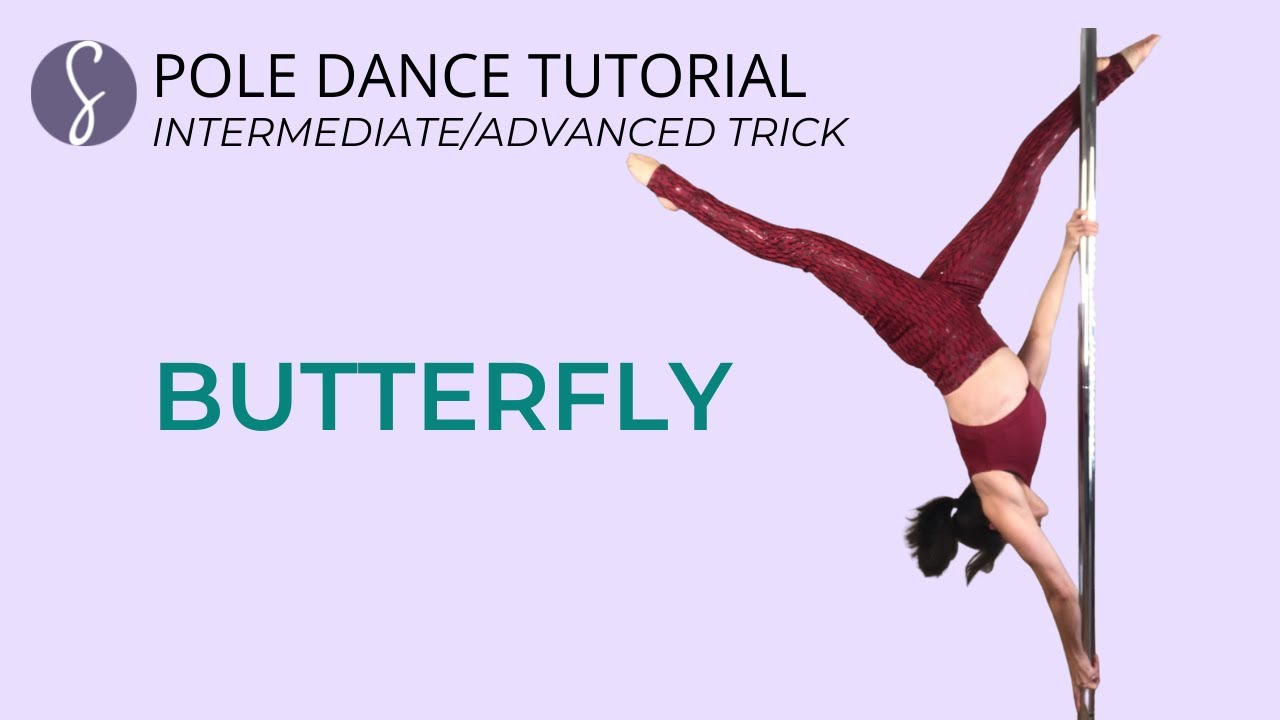 Pole Trick Tutorial: Butterfly Tutorials (Intermediate Level) - YouTube