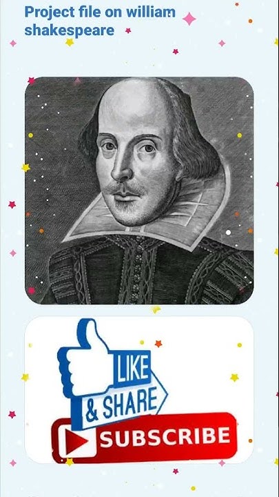 project file on William Shakespeare | how to make file on William ...