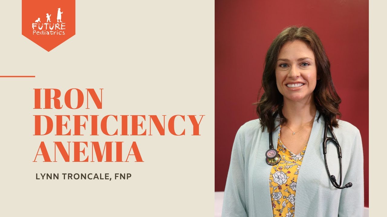 Iron Deficiency Anemia in Children | Future Pediatrics - YouTube
