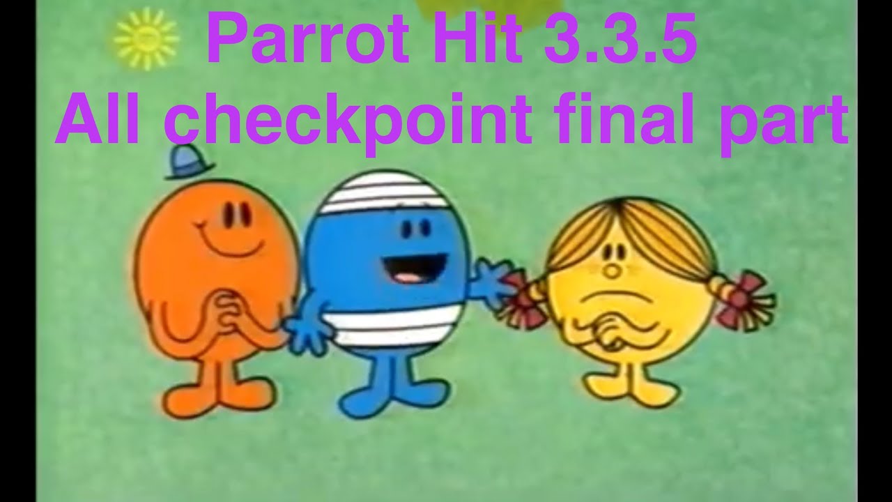 Parrot hit 3.3.5 all checkpoint final part - YouTube