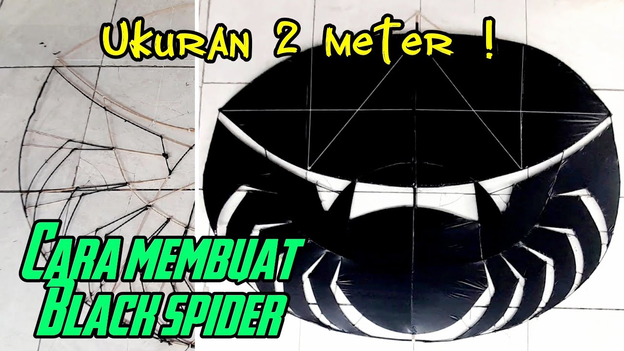 TUTORIAL ‼️ cara membuat layangan ram raman black spider | how to make ...