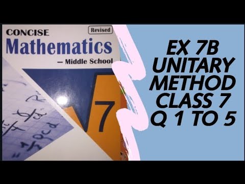 Unitary Method ex 7B | class 7 | ICSE | Selina Maths - YouTube