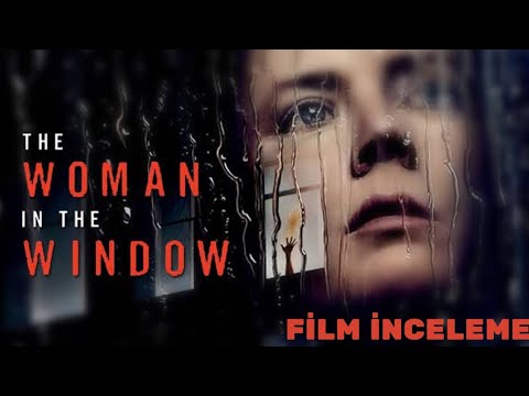 PENCEREDEKİ KADIN _FİLM İNCELEME