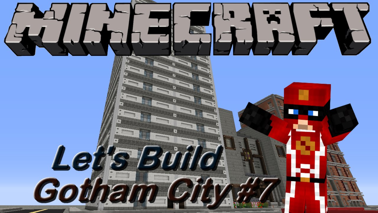 Let's Build :: Gotham City :: Episode 7 - The Skycraper Is Done! - YouTube