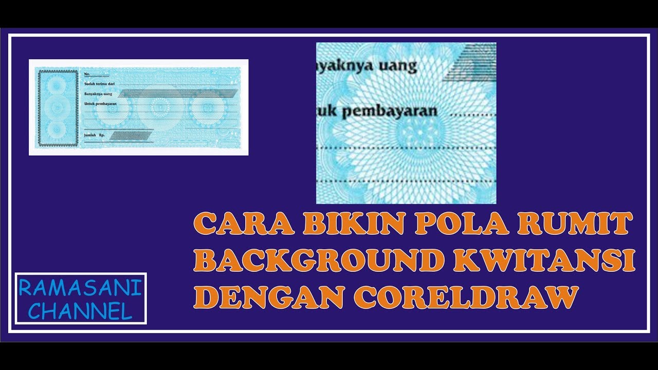 TUTORIAL POLA RUMIT BACKGROUND KWITANSI - YouTube