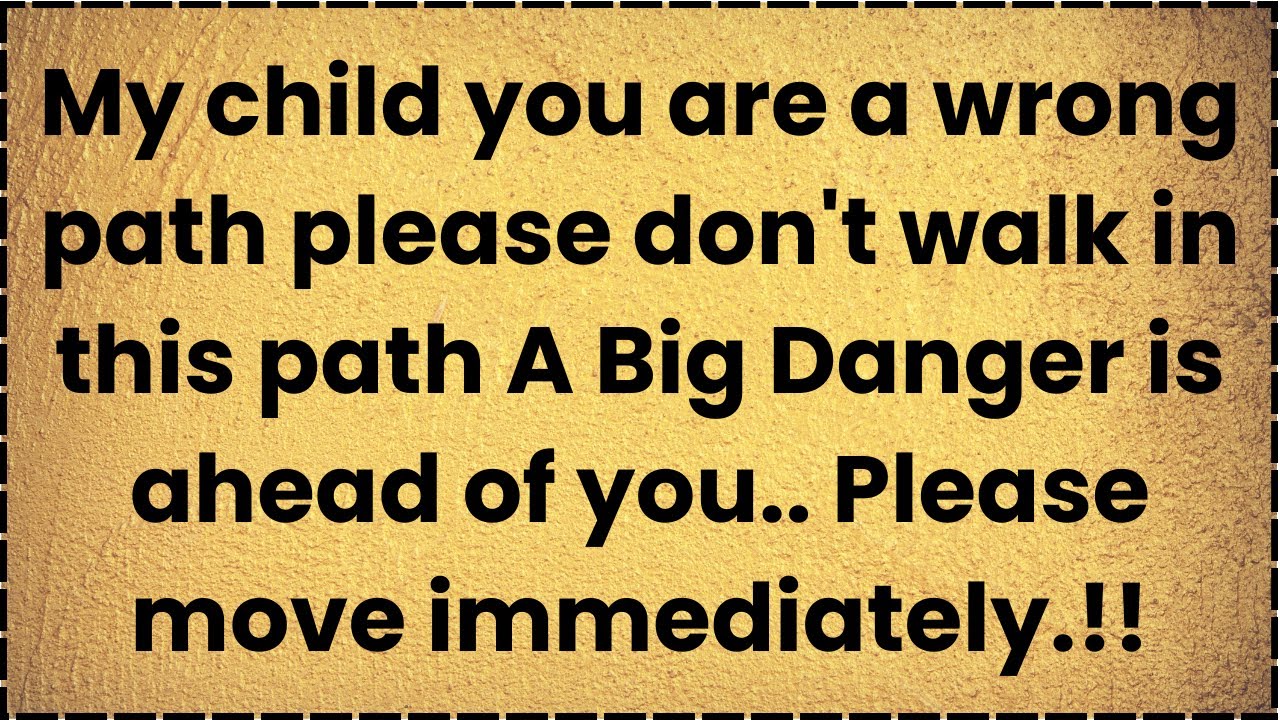 11:11😢My child you are a wrong path please don't walk in this path A ...