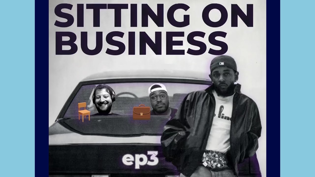 Sitting On Business | EP 3 - Thanksgiving Talk, Kendrick Lamar's GNX ...