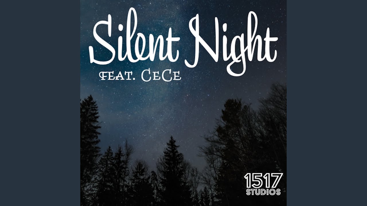 Silent Night (feat. CeCe) - YouTube