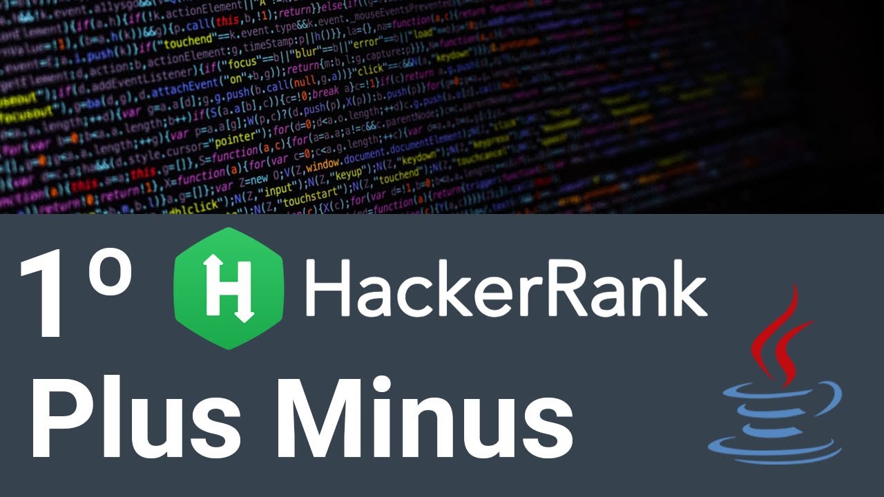 ๐ป Resolviendo Ejercicios De Java โ En Hackerrank 1 Plus Minus Youtube