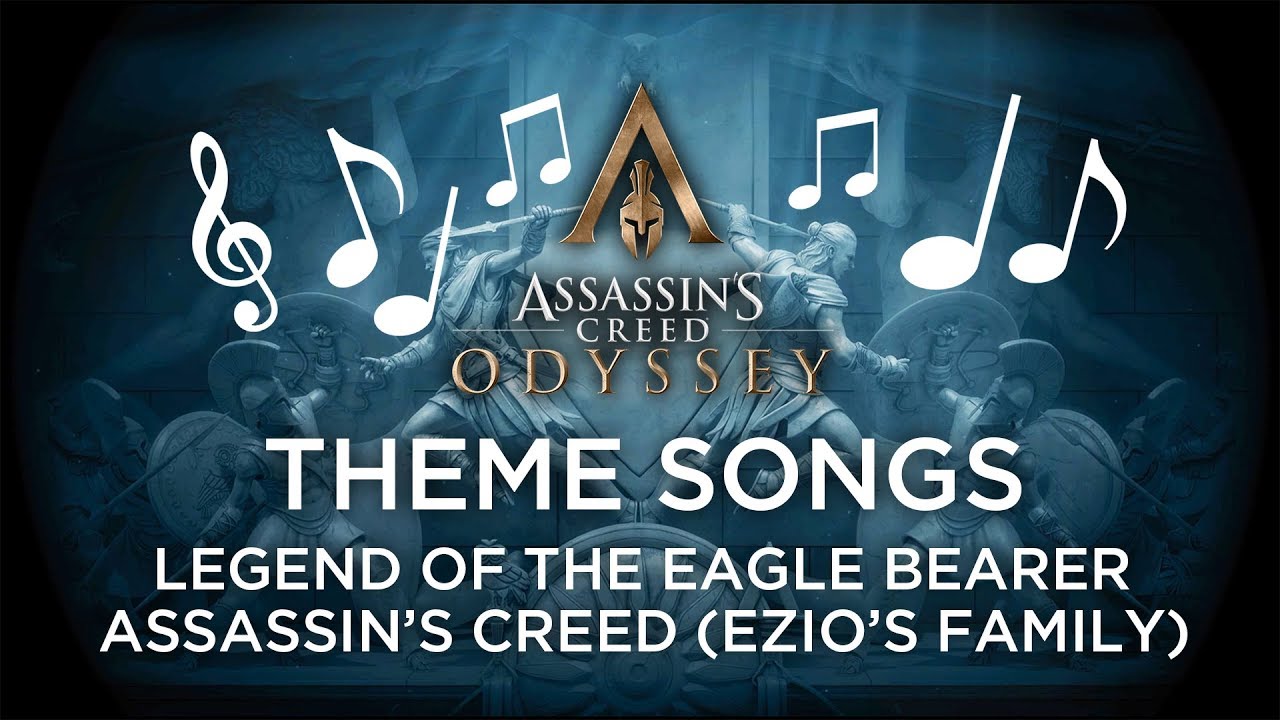 Assassin's Creed Odyssey - Theme Songs: Legend of the Eagle Bearer ...
