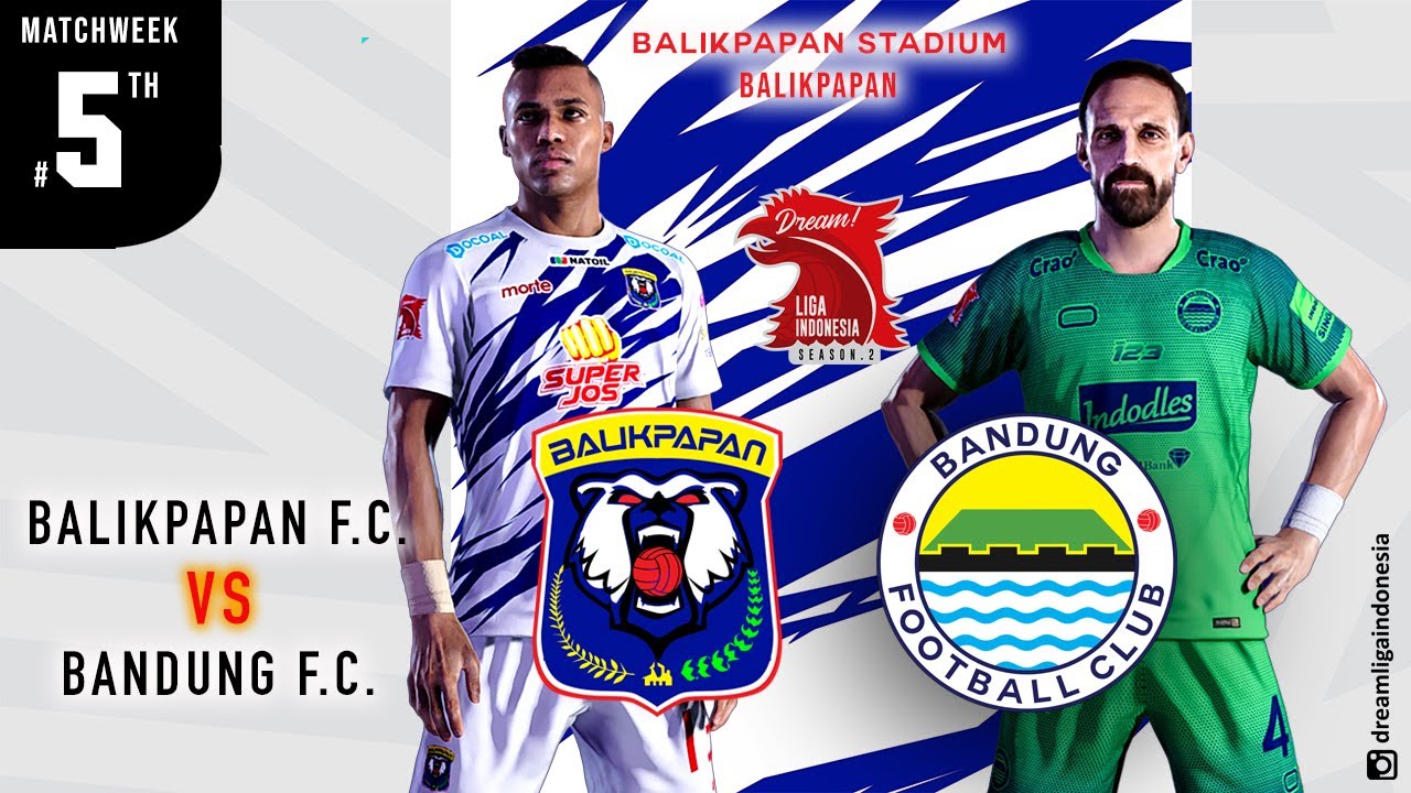 BALIKPAPAN FC vs BANDUNG FC - DLI MW 5 - YouTube