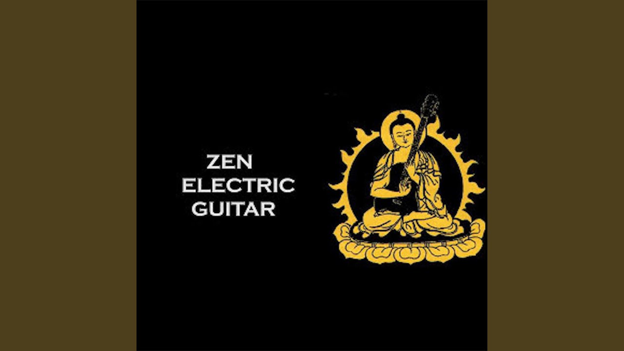 Zen Electric Guitar - Relaxing Music - YouTube