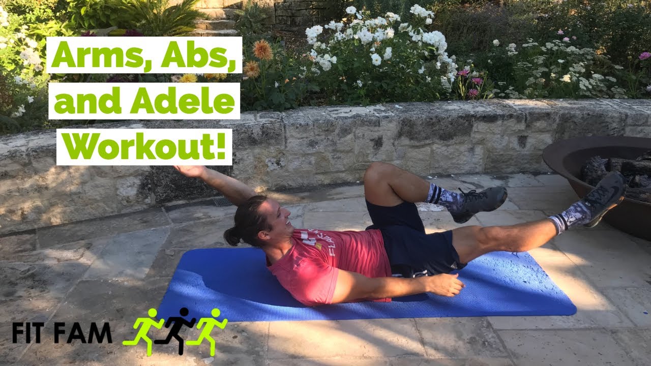 FitFam Arms, Abs, and Adele Workout - YouTube