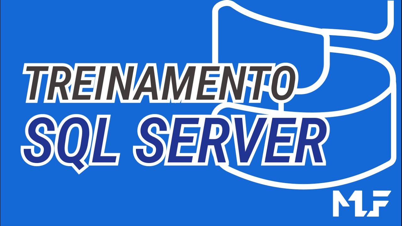 Chamada MLF - SQL Server - Módulo I - YouTube