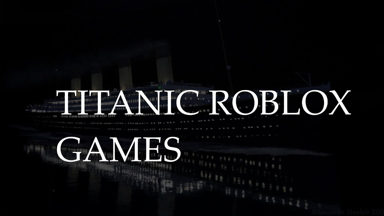 Multiple Roblox Titanic Game's sinking | compilation - YouTube