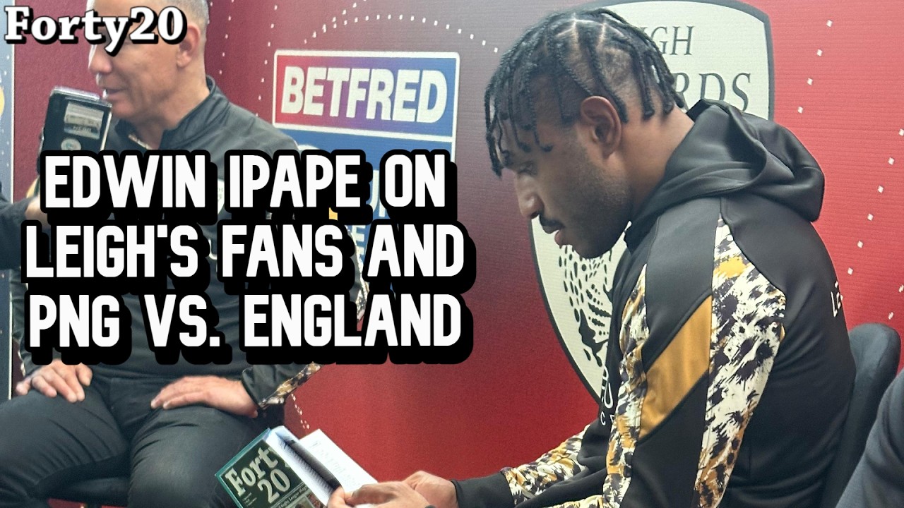 Edwin Ipape on the potential of England vs. PNG as Leigh prepare for ...