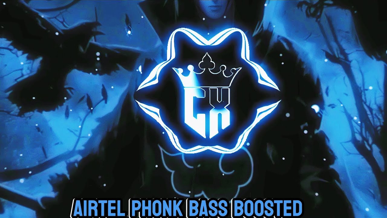 Airtel Phonk Bass Boosted 🔊 | Extreme Bass Drop | CXPHONK25 - YouTube